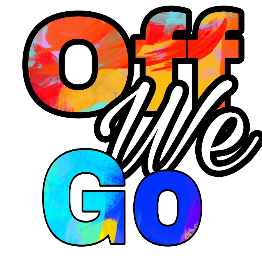 Off we Go - YouTube
