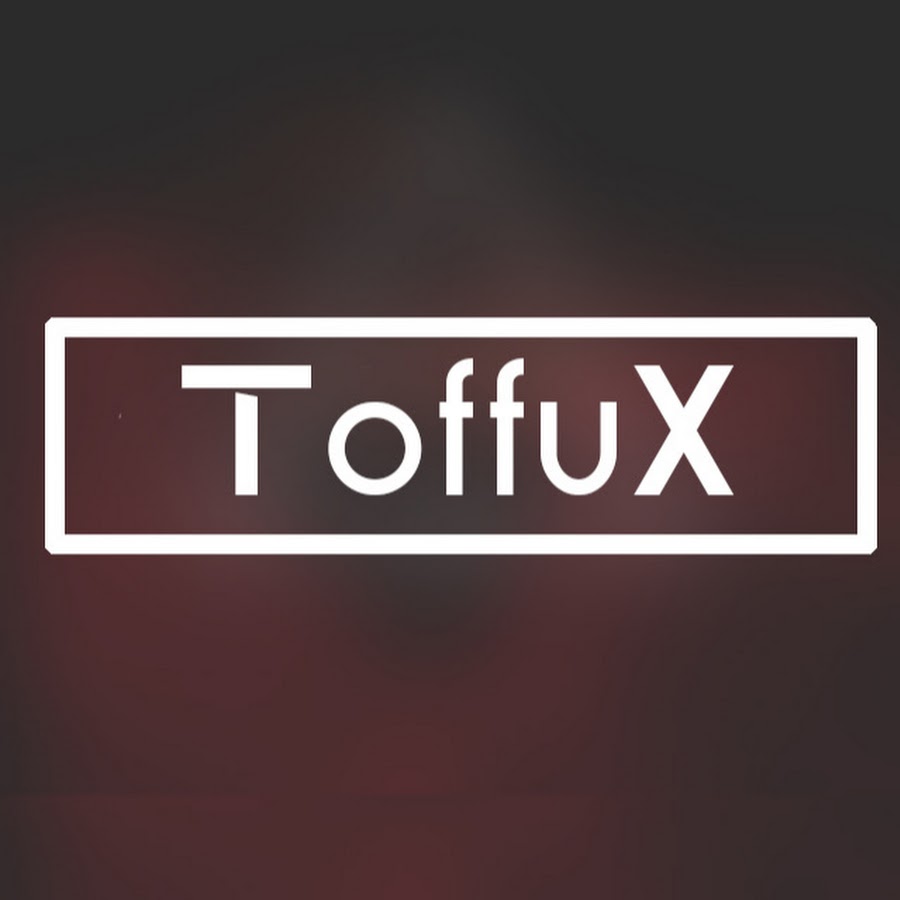 ToffuX - YouTube