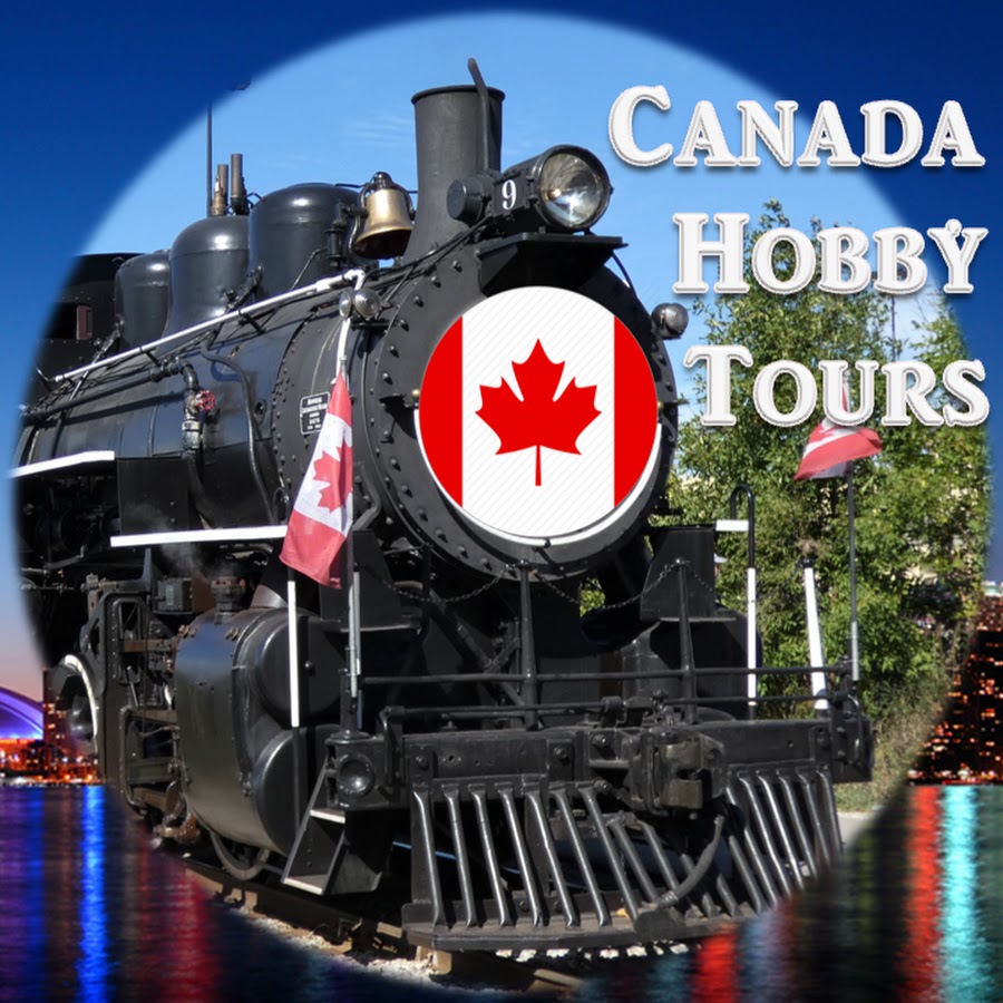 CANADA HOBBY TOURS - YouTube