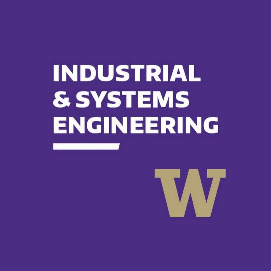 University of Washington Industrial & Systems Engineering - YouTube