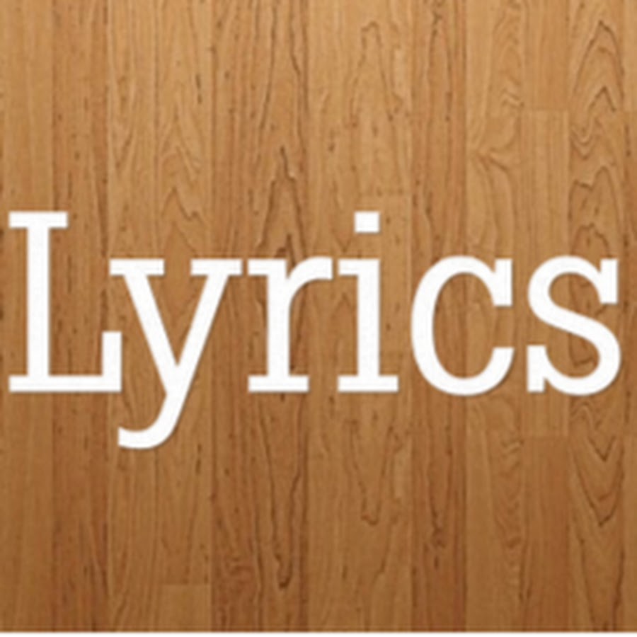 Song Lyrics - YouTube