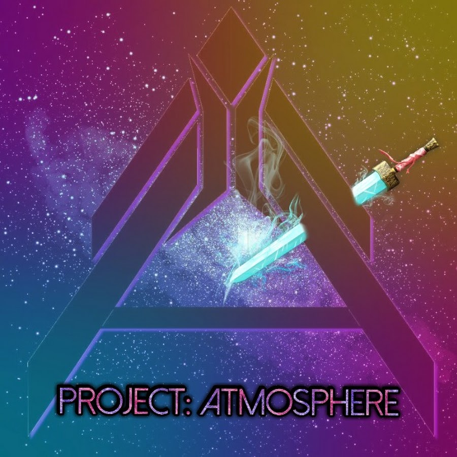 PROJECT: ATMOSPHERE - YouTube