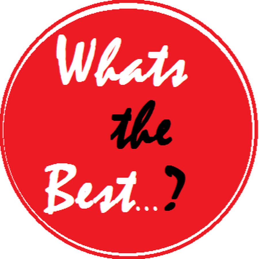 What's the Best - YouTube