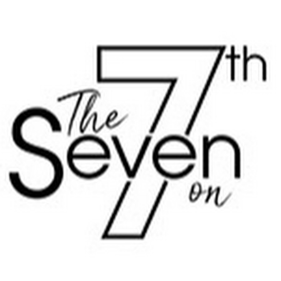 The Seven On 7th - YouTube