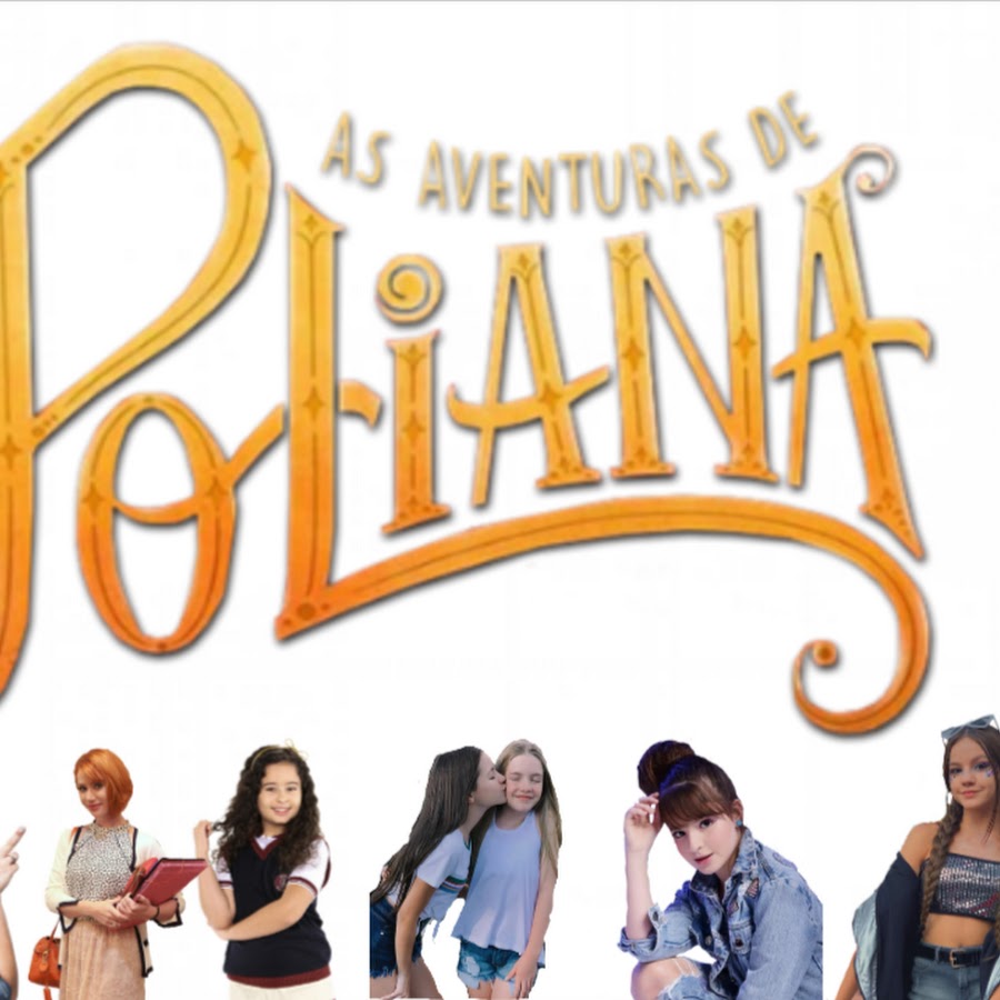 As aventura de poliana - YouTube