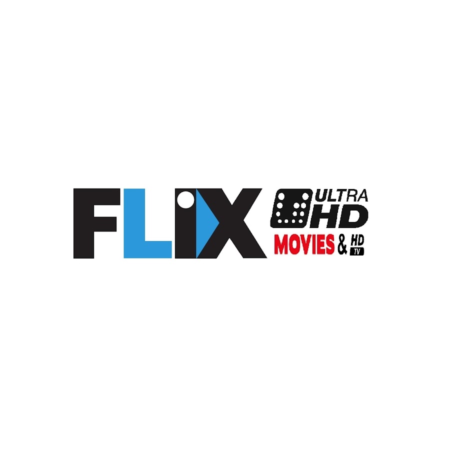 Flix Ultra HD TV & Movies - YouTube