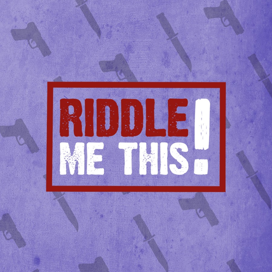 Riddle Me This - YouTube