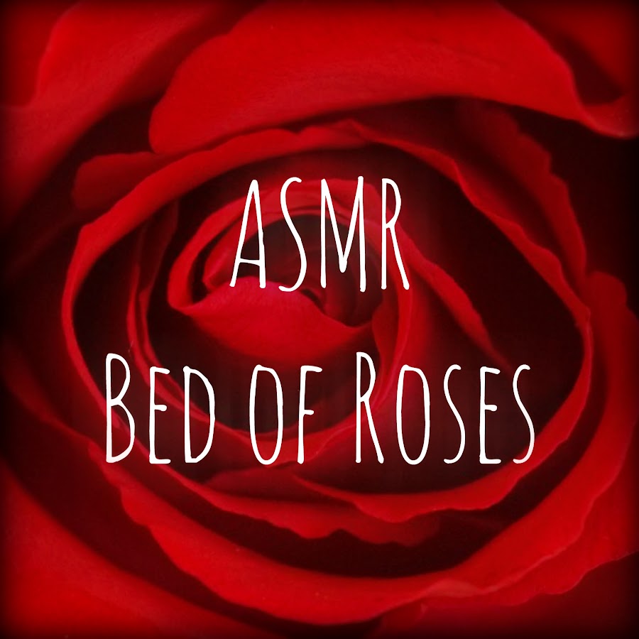 ASMR Bed Of Roses - YouTube