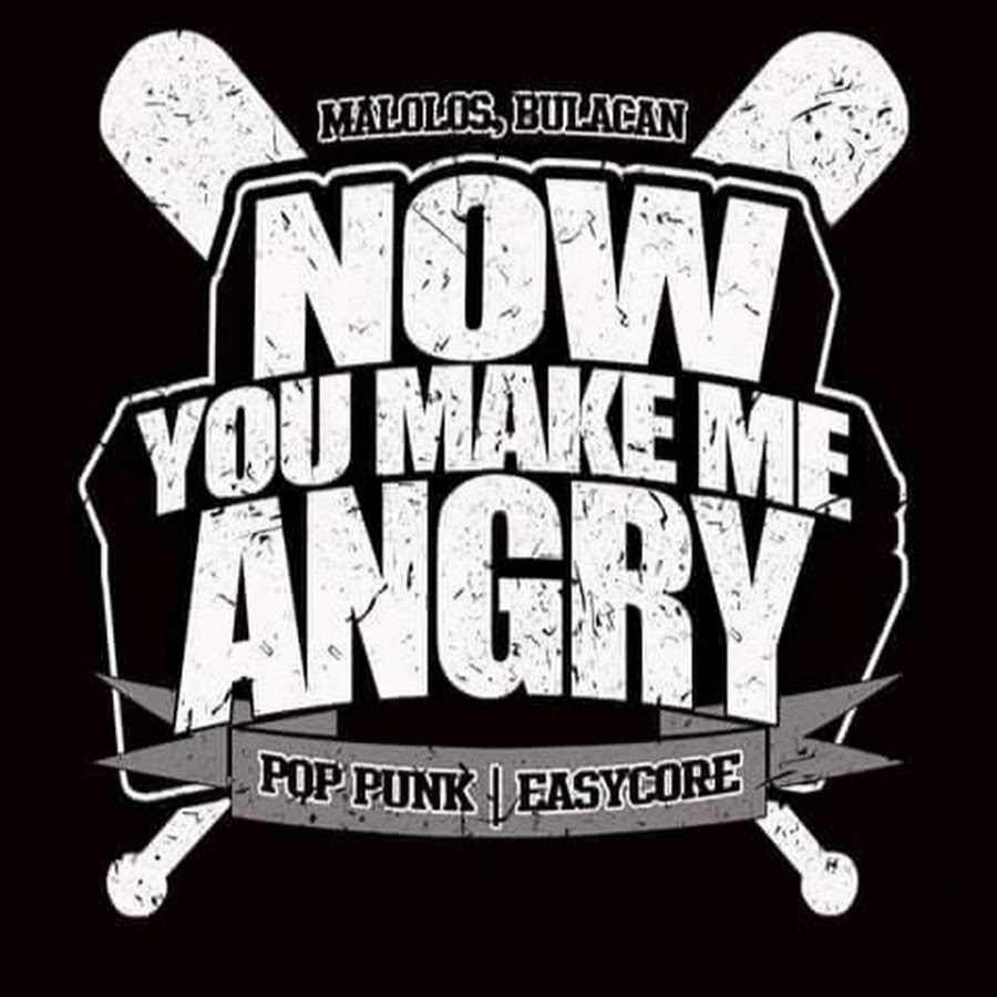 Now You Make Me Angry - YouTube