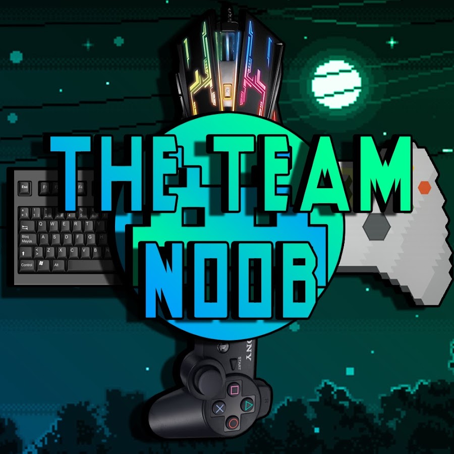The Team Noob - YouTube