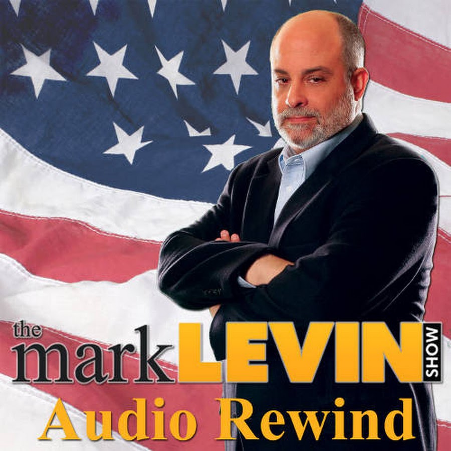 The Mark Levin Show Podcast - YouTube