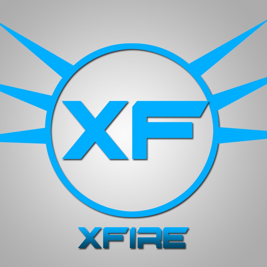 XFire - YouTube