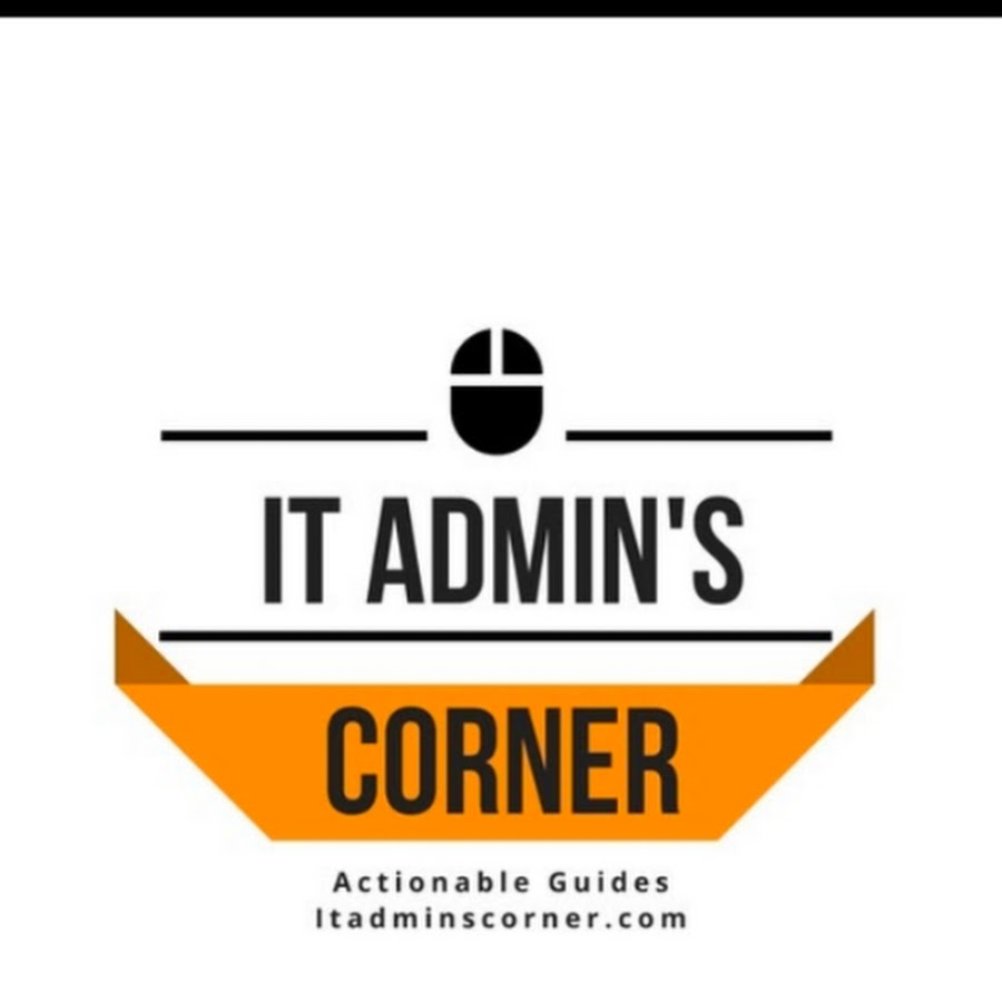 IT Admin's Corner - YouTube