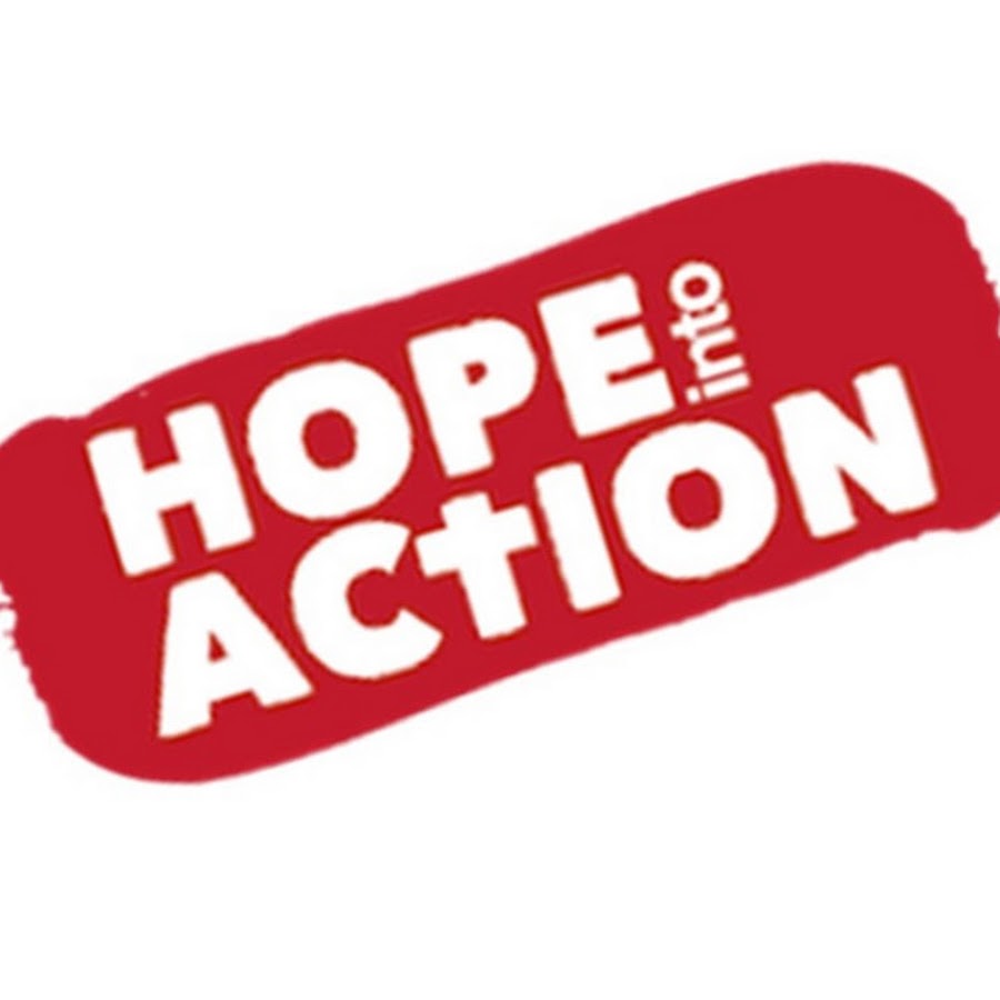 Hope into Action - YouTube