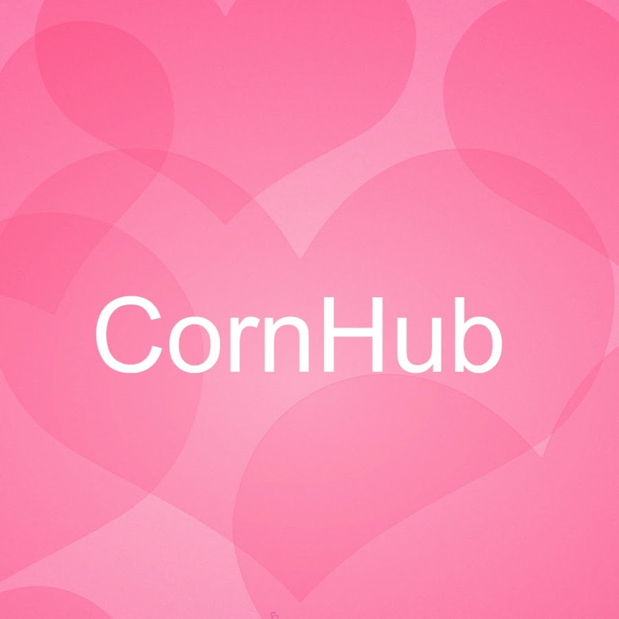 Corn Hub - YouTube