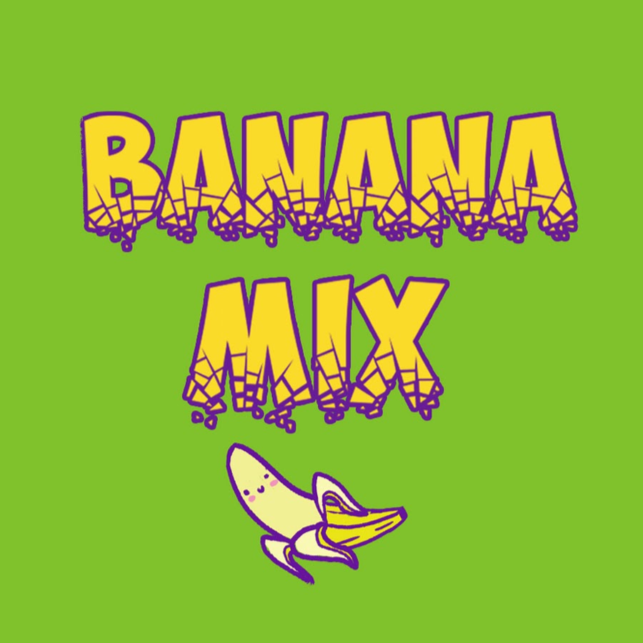 Banana Mix Youtube