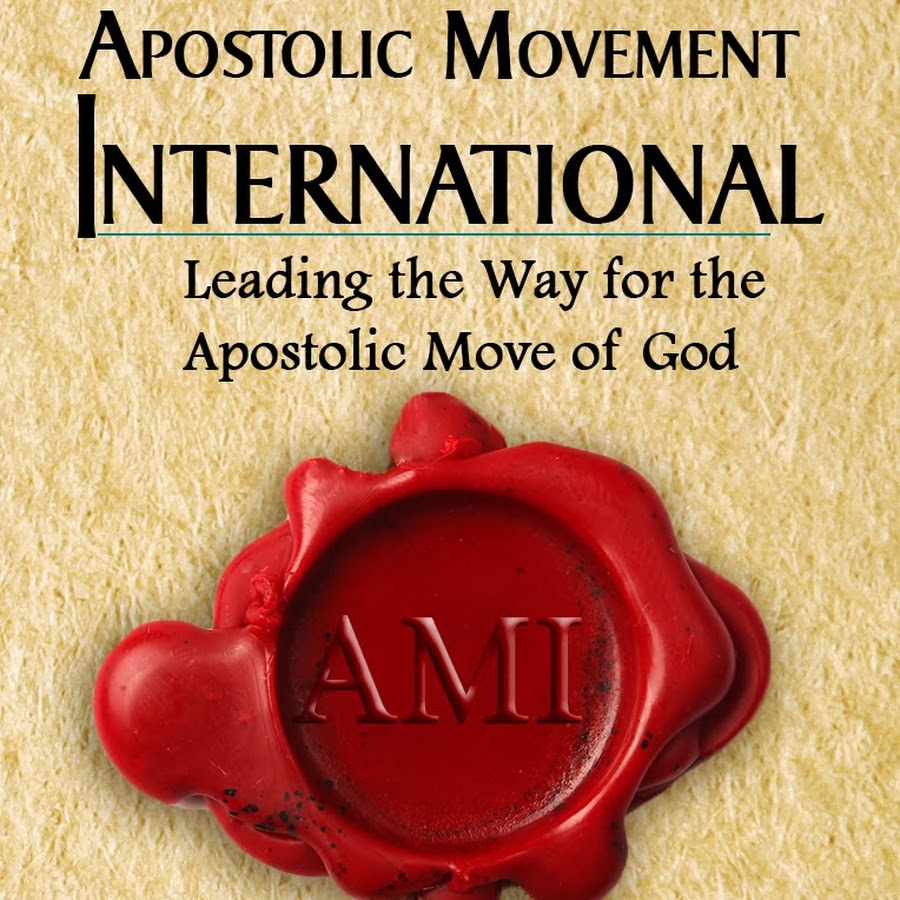 Apostolic Movement International - YouTube