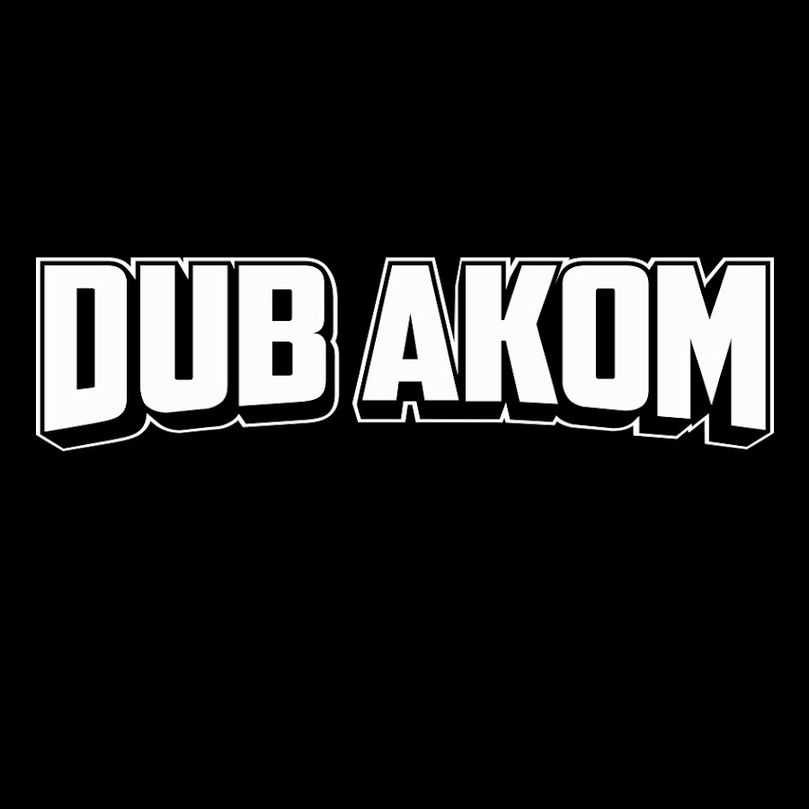 Dub Akom - YouTube