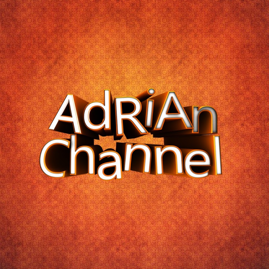 AdRiAn Channel - YouTube