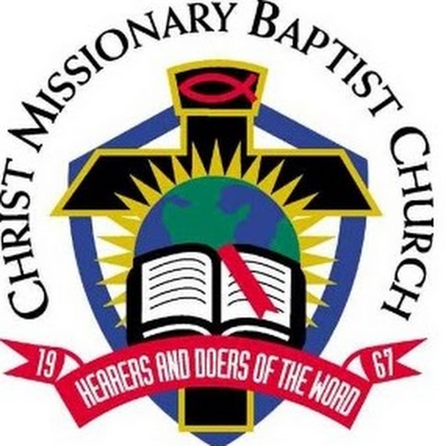 Christ Missionary Baptist Church - YouTube