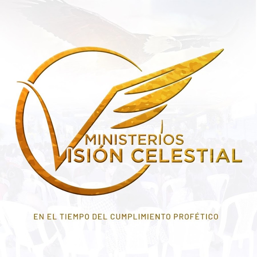 Ministerios Visión Celestial - YouTube
