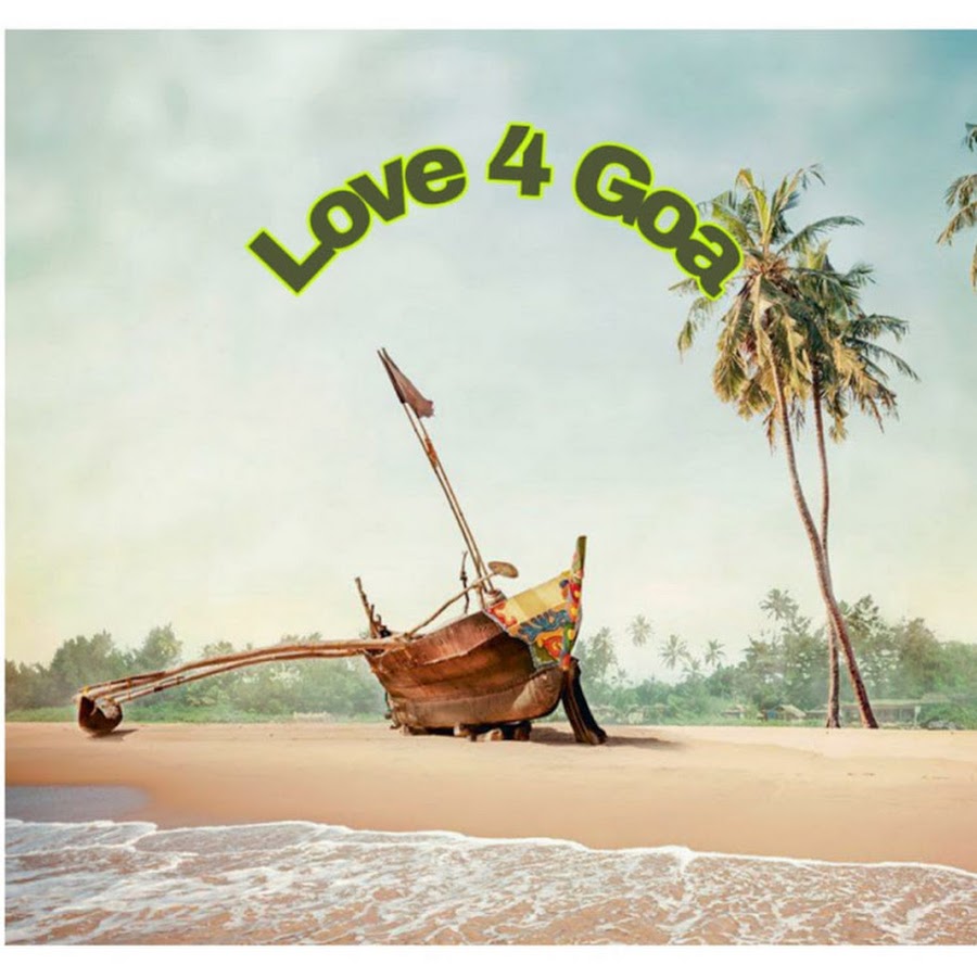 Love 4 Goa - YouTube