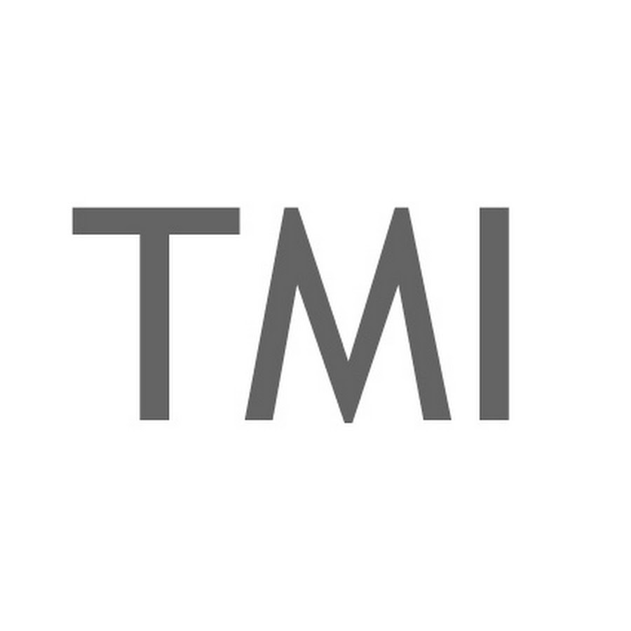 TMI - YouTube