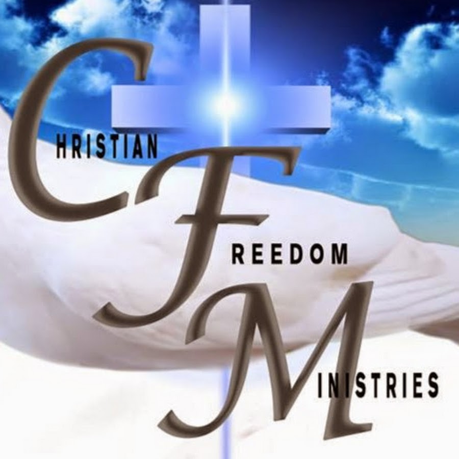 Christian Freedom Ministries - YouTube
