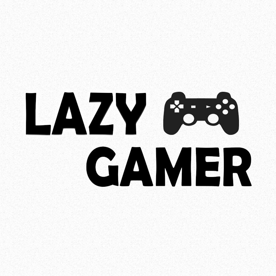 LazyGamer - YouTube