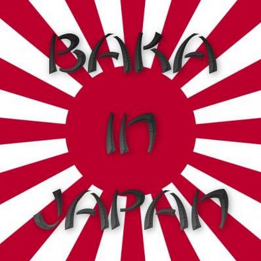 Baka In Japan - YouTube