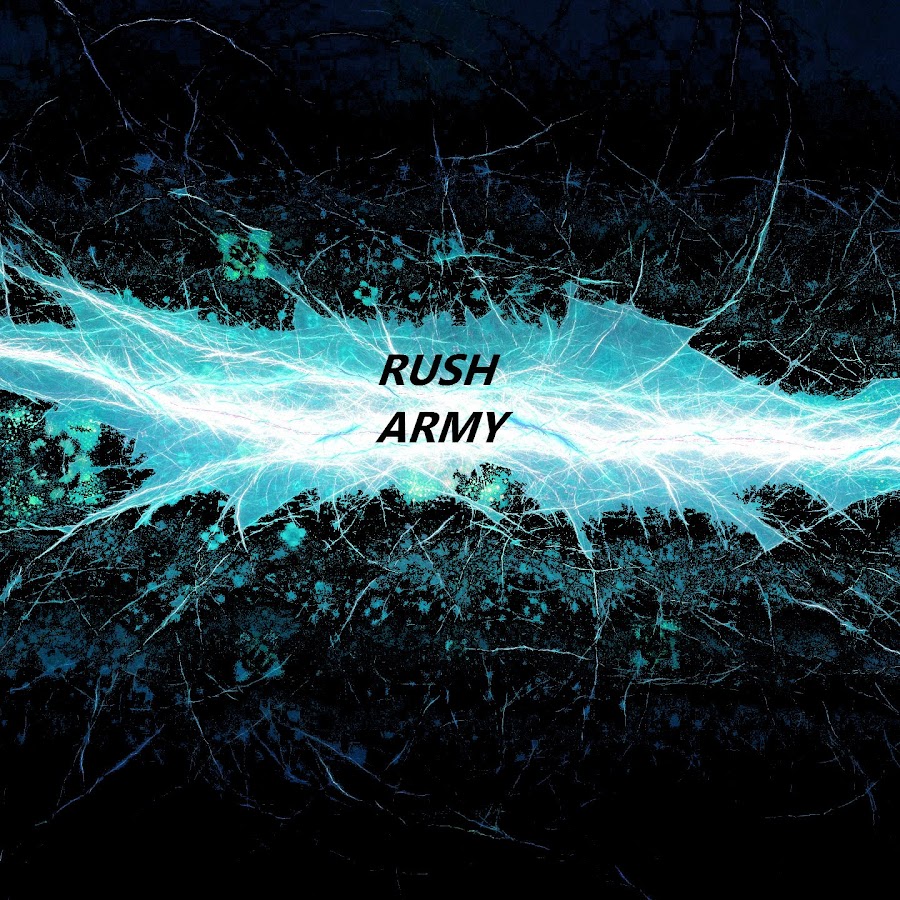 RUSH ARMY - YouTube
