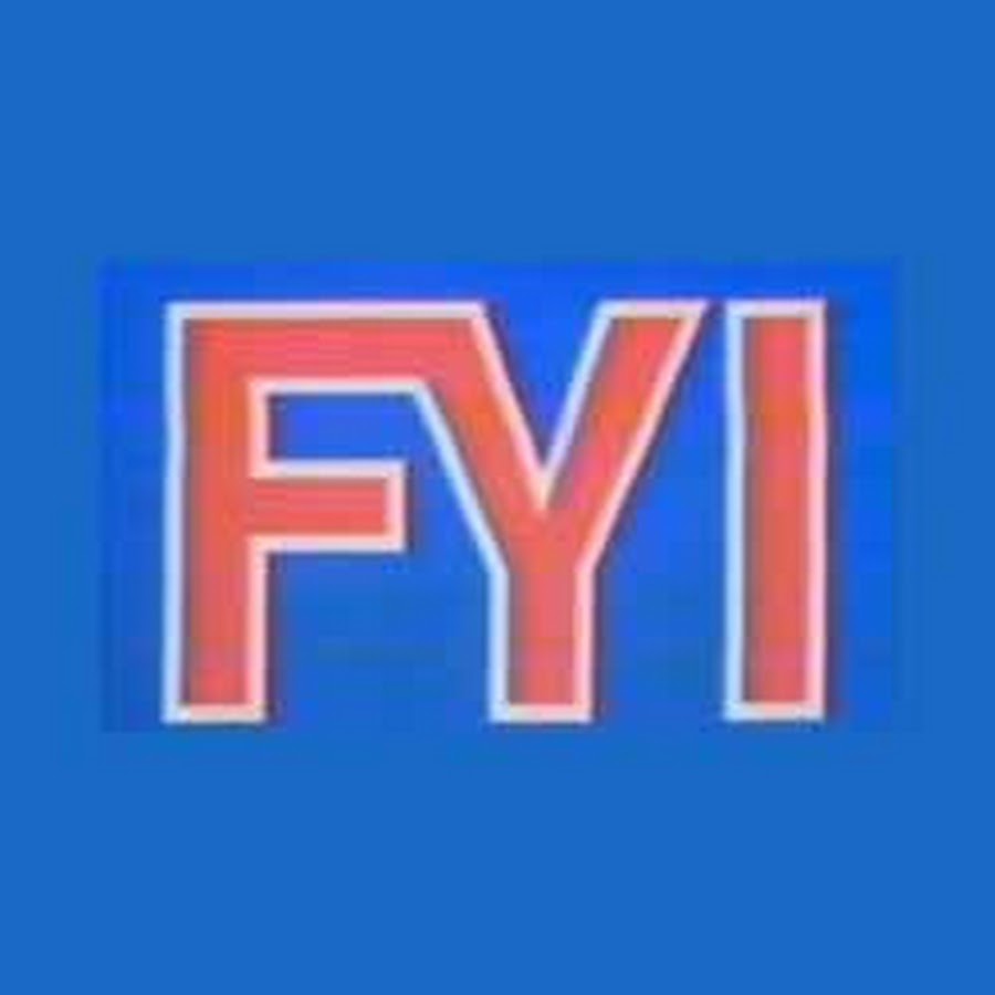 FYI - YouTube
