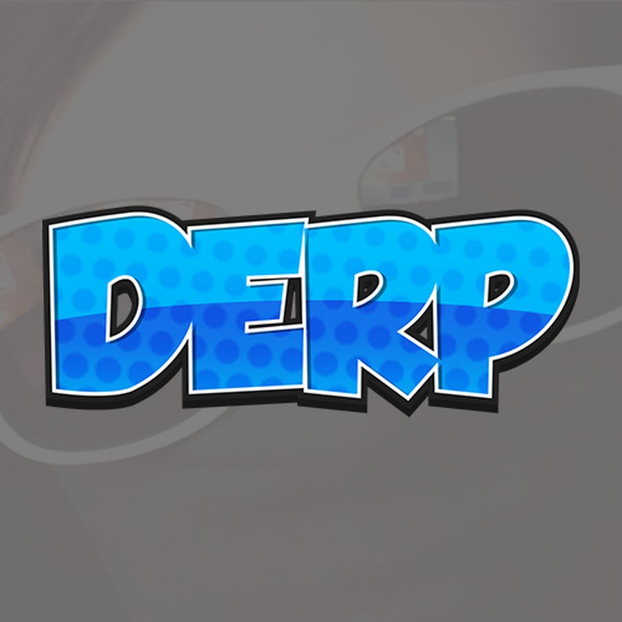 Derp - YouTube