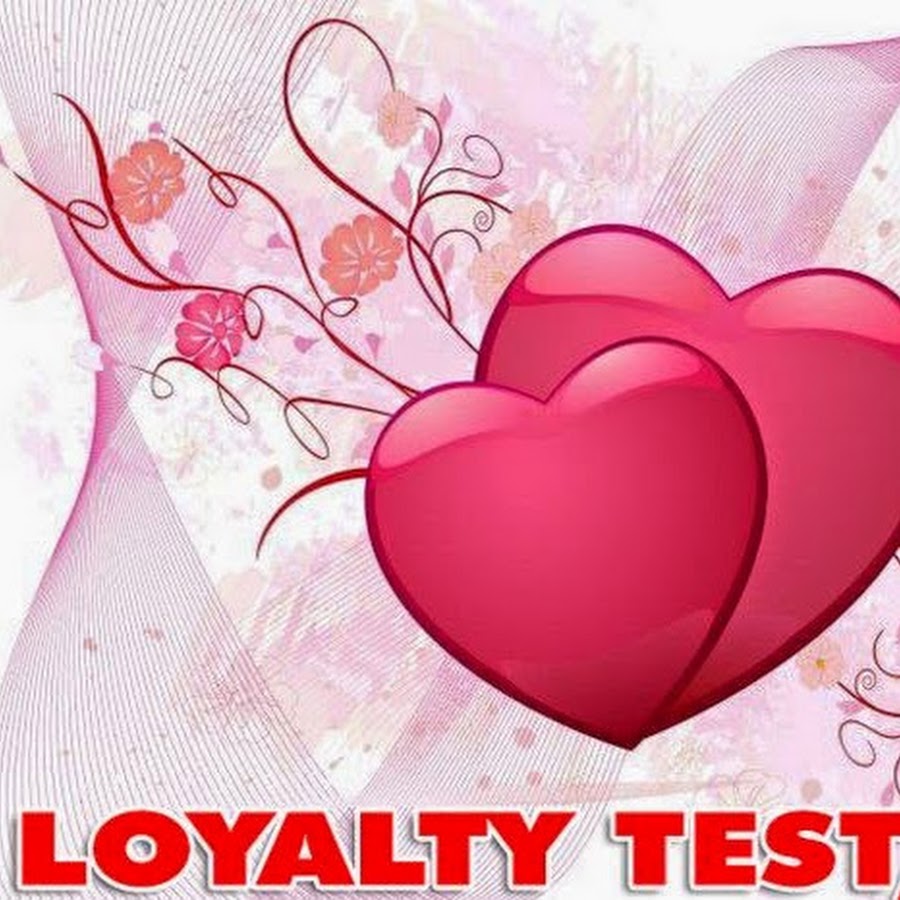 Loyalty Test TV - YouTube
