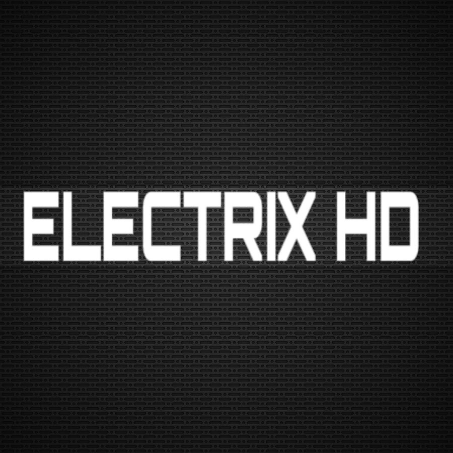 Electrix HD - YouTube