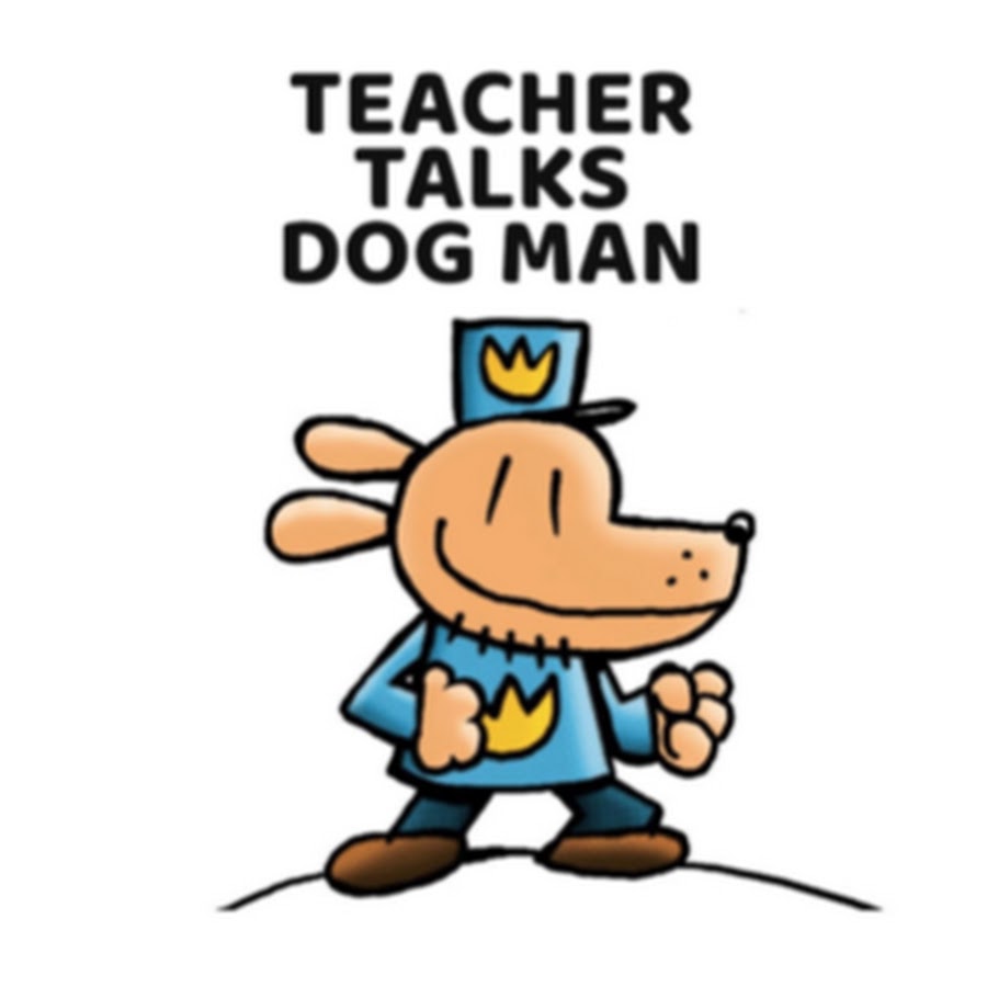 Teacher Talks Dog Man!!! - YouTube