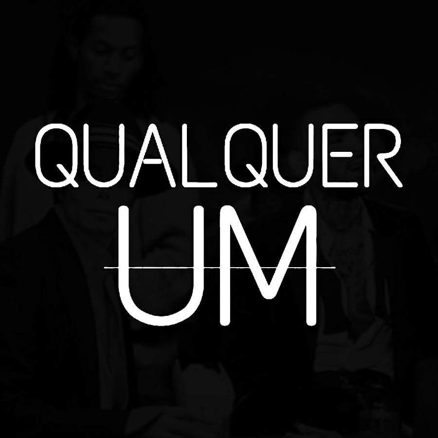 Qualquer Um - YouTube