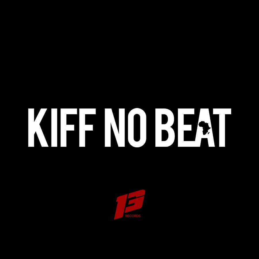 KIFF NO BEAT - YouTube