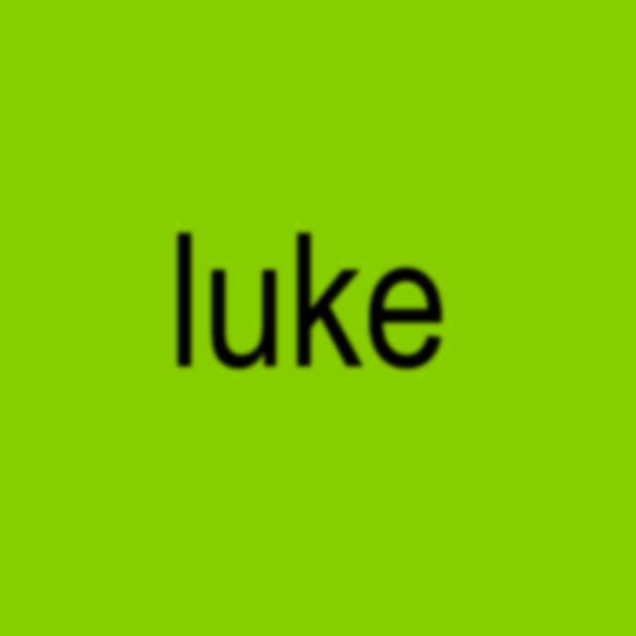 Luke - YouTube