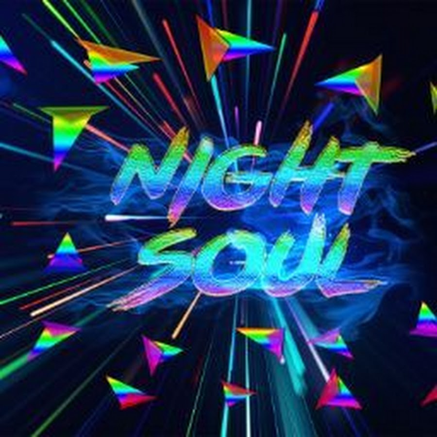 NIGHT SOUL - YouTube