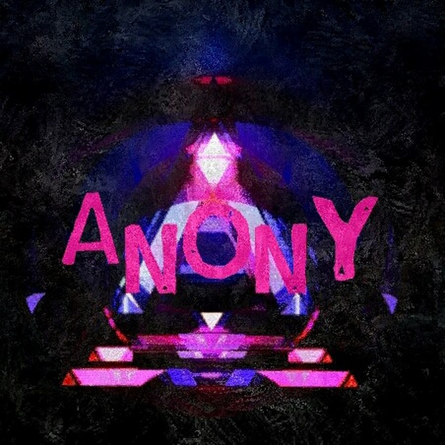 Anony - YouTube