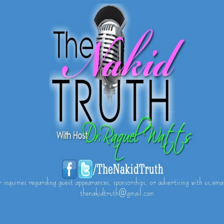 The Nakid Truth - YouTube