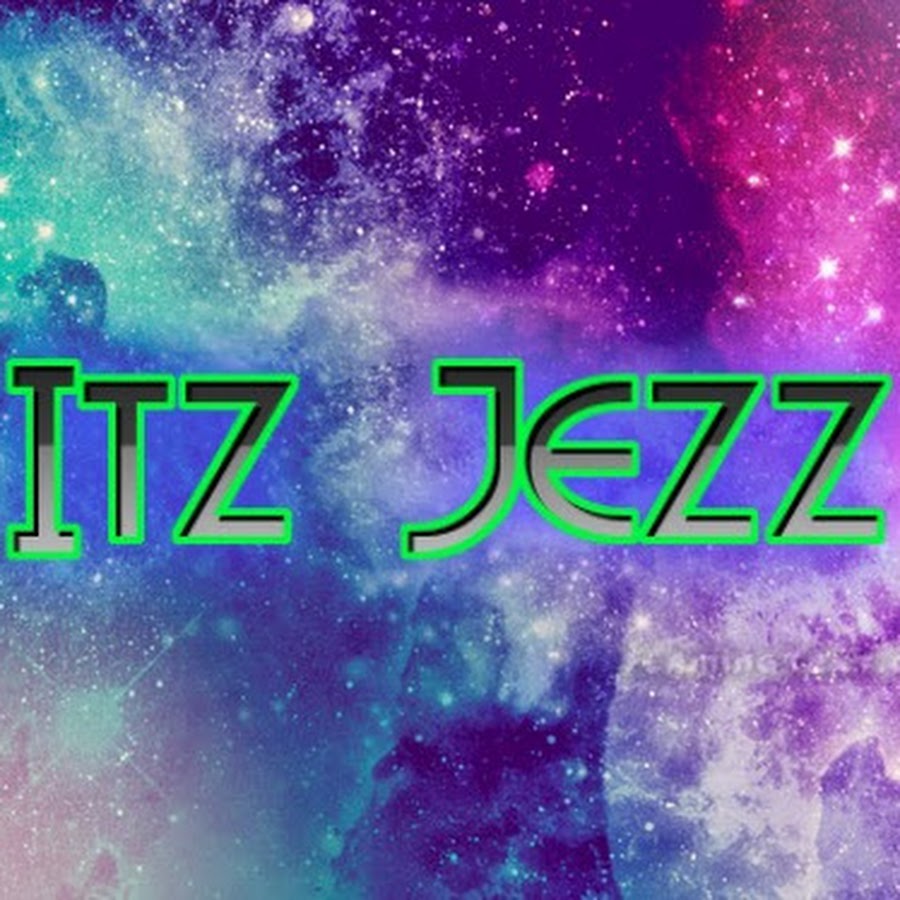 Itz Jezz - YouTube