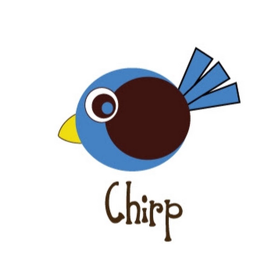 Chirp - YouTube