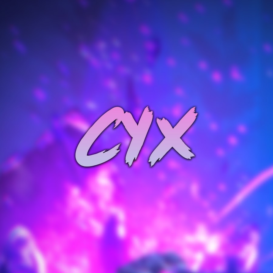 Cyx - YouTube