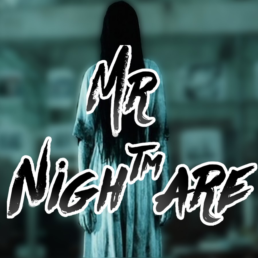 Mr Nightmare ツ - YouTube