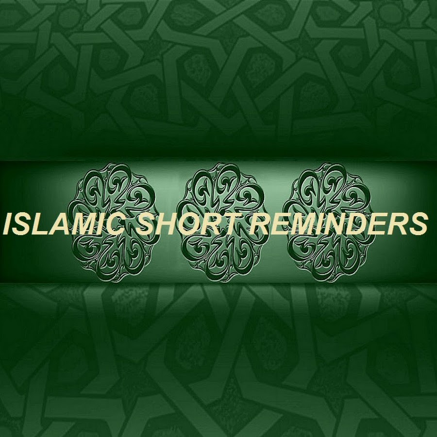 Islamic Short Reminders - YouTube