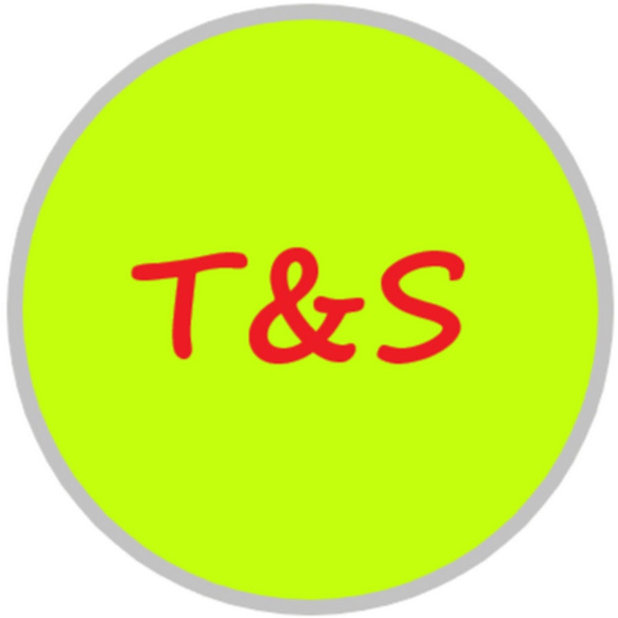 T&S - YouTube