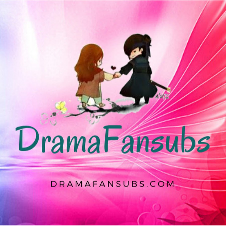 Drama Fansubs - YouTube