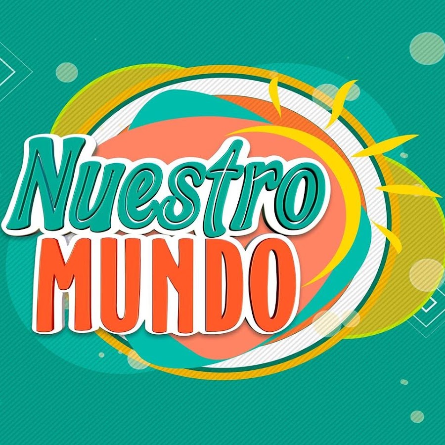 Nuestro Mundo - YouTube